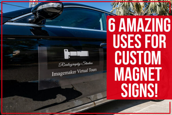 6 Amazing Uses For Custom Magnet Signs! | Big Daddys Signs