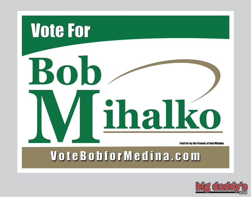 Campaign Sign - Big Daddys Signs